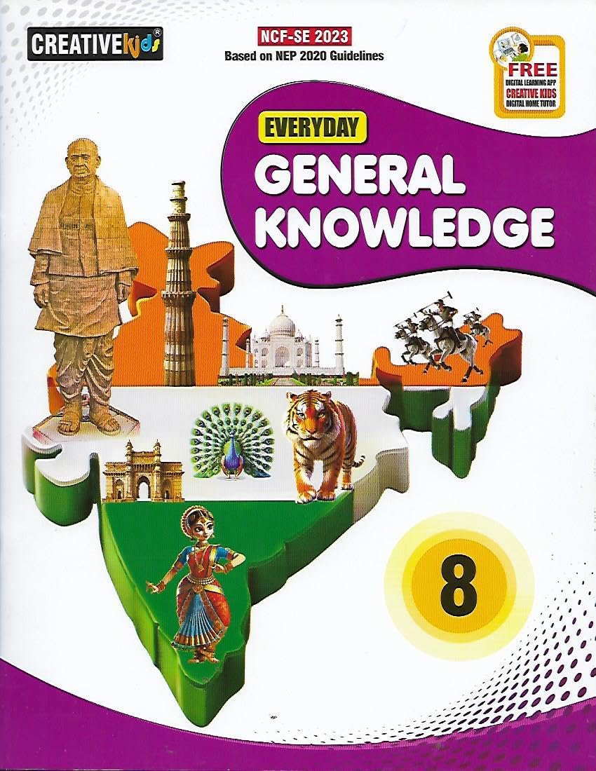 Creative Kids Everyday General Knowledge for Class 8 (Based on NEP 202 ...